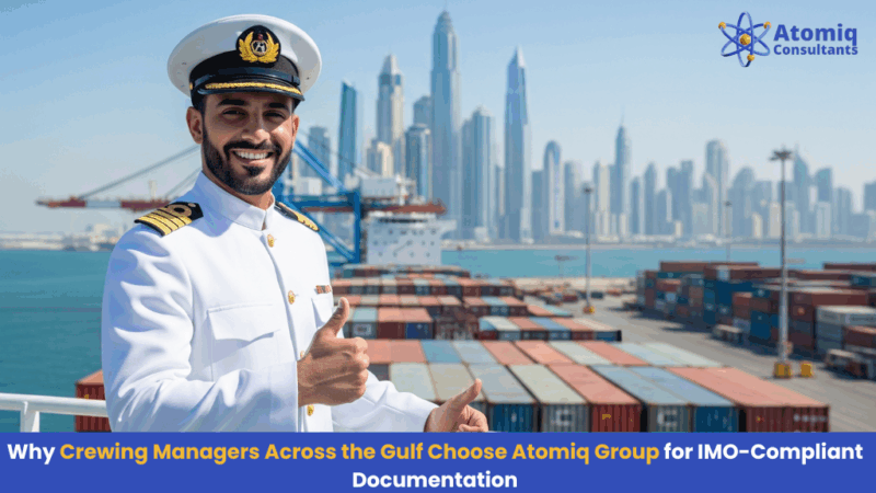Why Gulf Crewing Managers Prefer Atomiq Group for IMO Docs